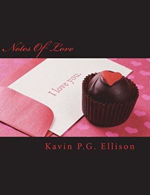 Notes Of Love: Inside My Heart: Volume 1. Ellison 9781719197458 Free ...