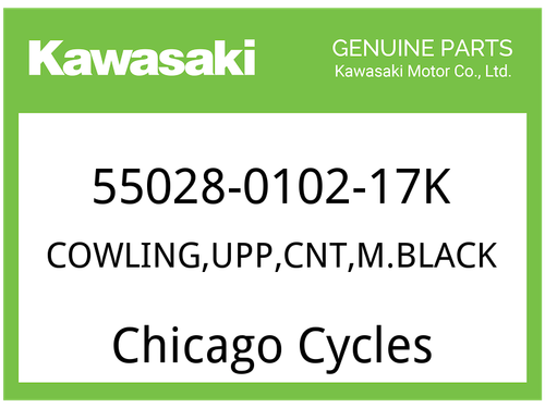 Kawasaki OEM Part 55028-0102-17K COWLING,UPP,CNT,M.BLA | eBay