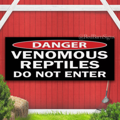 Danger Venomous Reptiles Herp Room Banner Sign Lizard Snake | eBay
