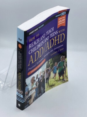 How to Reach and Teach Children and Teens with ADD/ADHD, 3Rd Edition | eBay