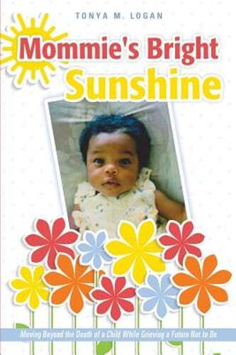 Mommie's Bright Sunshine by Tonya M Logan: New 9781628713336| eBay