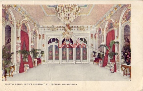 CRYSTAL LOBBY, KEITH'S CHESNUT STREET THEATRE, PHILADELPHIA, PA 1907 | eBay