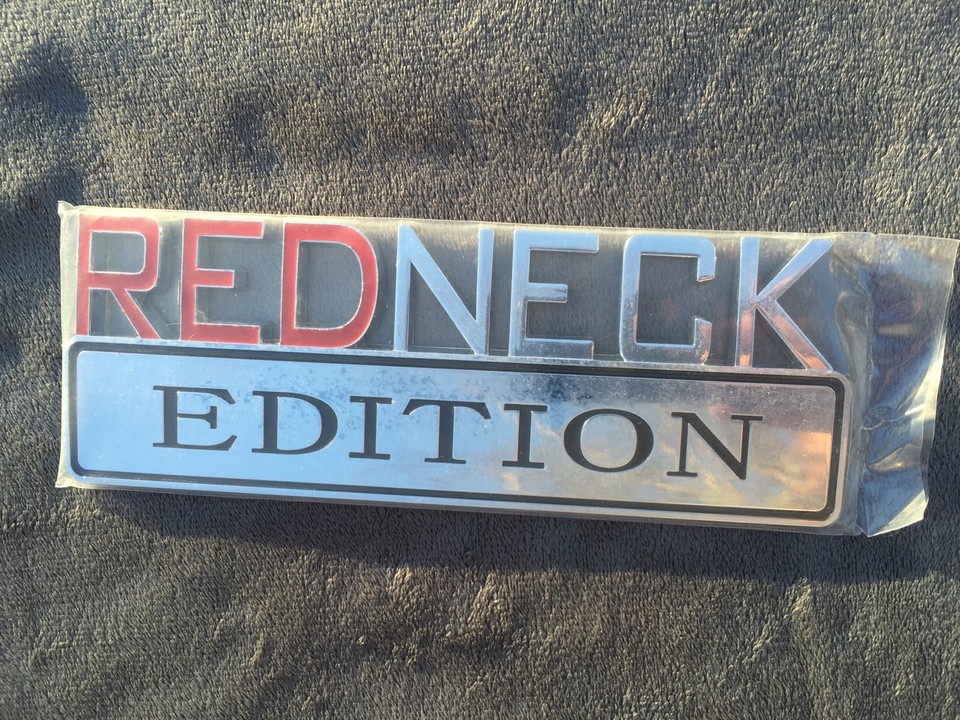 REDNECK EDITION TRUCK car EMBLEM logo DECAL sign CHROME RED NECK HIGH ...