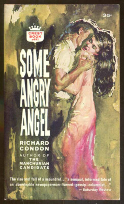 Some Angry Angel by Richard Condon-Crest Paperback First Printing-1961 ...