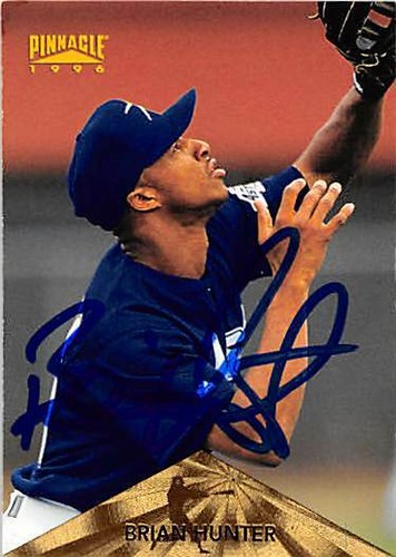 Brian Hunter autographed Baseball Card (Houston Astros) 1996 Pinnacle ...