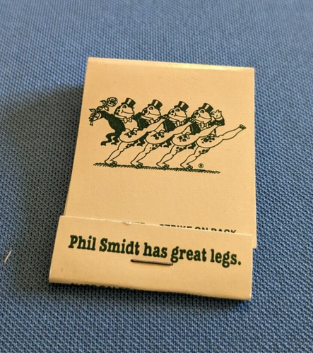 Full Matchbook PHIL SMIDT HAS GREAT LEGS & SON frog chorus line HAMMOND ...