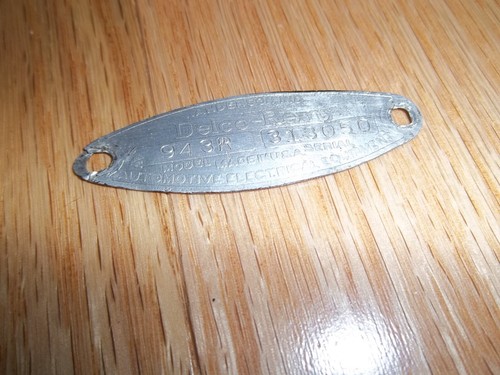 1928-1940 Delco Remy 943-R Generator ID Tag, Chevrolet, Plymouth, Dodge ...