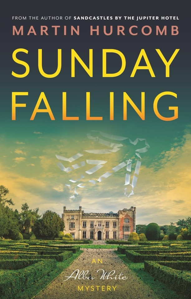 Sunday Falling (Alba White Mysteries) by Martin Hurcomb | Paperback ...