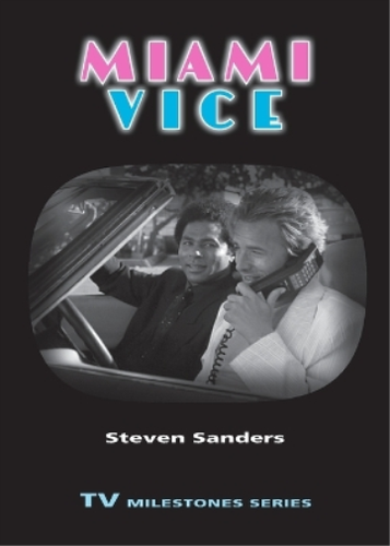 Steven Sanders Miami vice (Poche) TV Milestones Series 9780814334195 | eBay