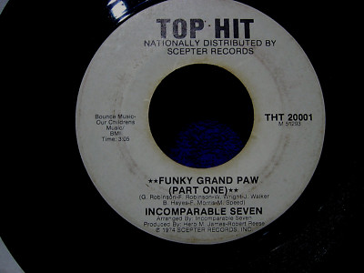 INCOMPARABLE SEVEN Rare FUNK/SOUL 45 Funky Grand Paw 1974 TOP HIT VG ...