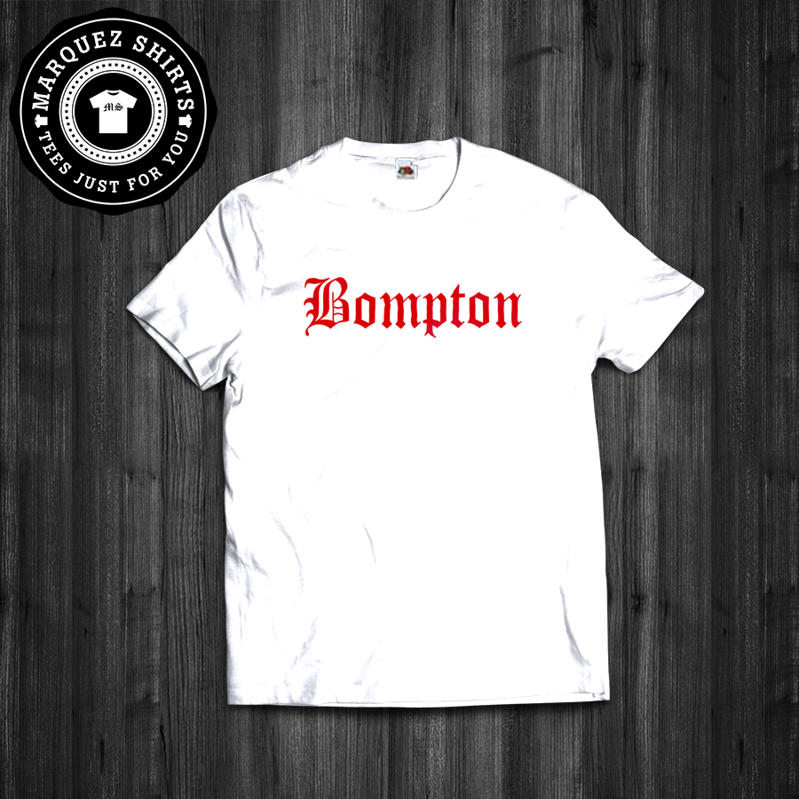 T Shirt Bompton Compton Blood Hunnid Gangsta Rap Brazy YG Hood Dope Tee ...