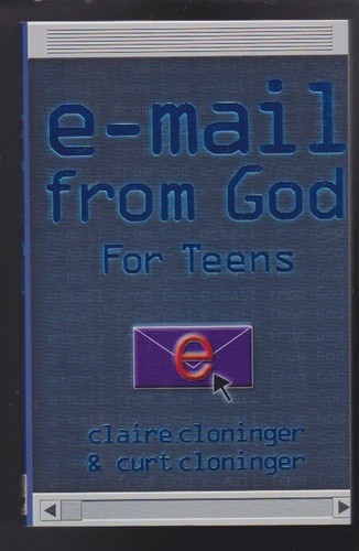 E-Mail From God for Teens Paperback 2003 by Claire Cloninger NEW | eBay