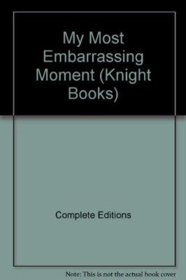 My Most Embarrassing Moment (Knight Books),Complete Editions, Ro | eBay UK