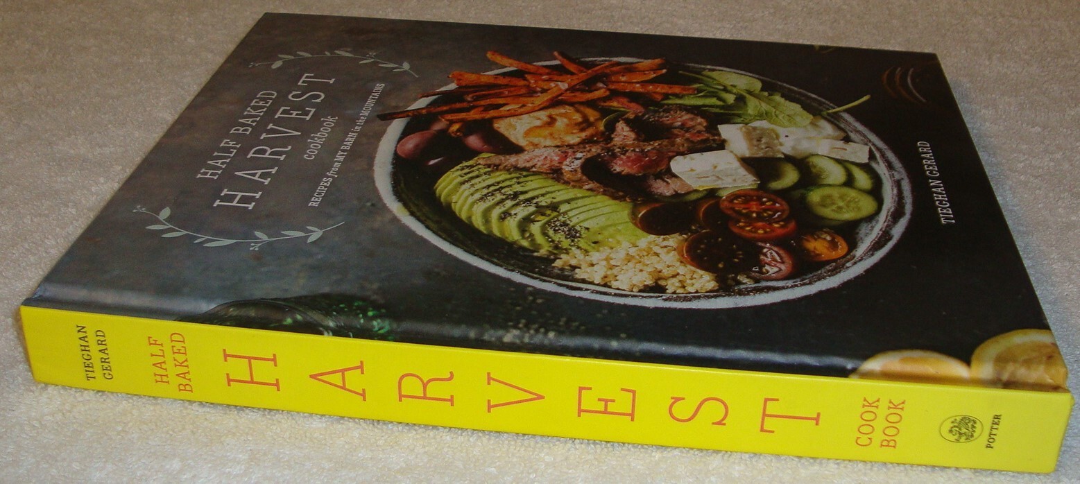 Half Baked Harvest Cookbook Recipes from My Barn in the Mountains ...