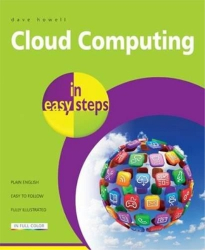 David Crookes Cloud Computing in Easy Steps (Poche) 9781840785326 | eBay