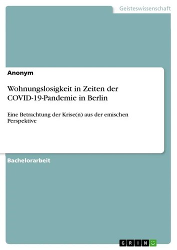 Anonymous | Wohnungslosigkeit in Zeiten der COVID-19-Pandemie in Berlin | Buch | eBay.de