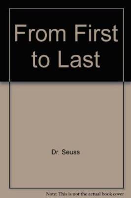 From First to Last - Hardcover By Dr Seuss - GOOD | eBay