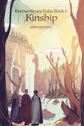 Extraordinary Tales: Book I: Kinship by Kiepper, Aaron, Brand New, Free ...
