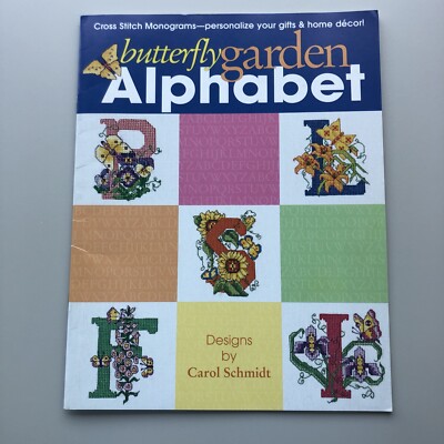 Vtg BUTTERFLY GARDEN ALPHABET, LEISURE ARTS #3684, Carol Schmidt 2005 ...