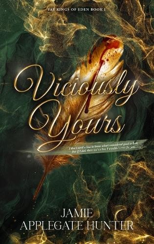 Jamie Applegate Hunter Viciously Yours (Hardcover) (Hardback) (UK ...