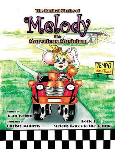 The Musical Stories of Melody the Marvelous Musician: Race to the Tempo ...