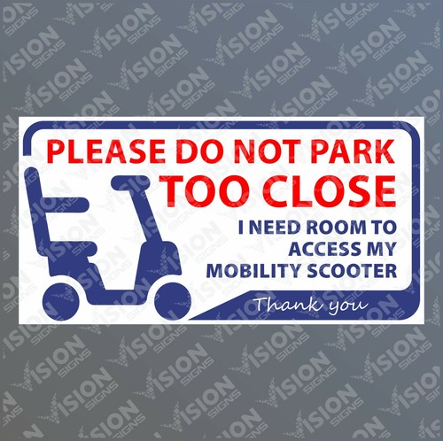 Please Do Not Park Too Close Access Mobility Scooter Magnetic Sticker ...