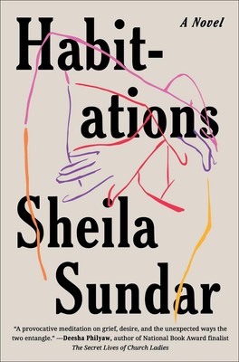 Habitations: A Novel by Sheila Sundar Hardcover Book | eBay