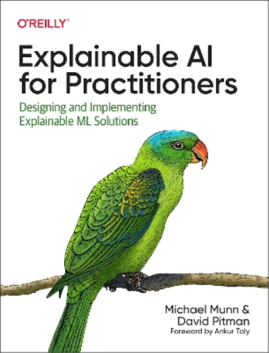 David Pitman Michael Mun Explainable AI for Practitioner (Paperback ...