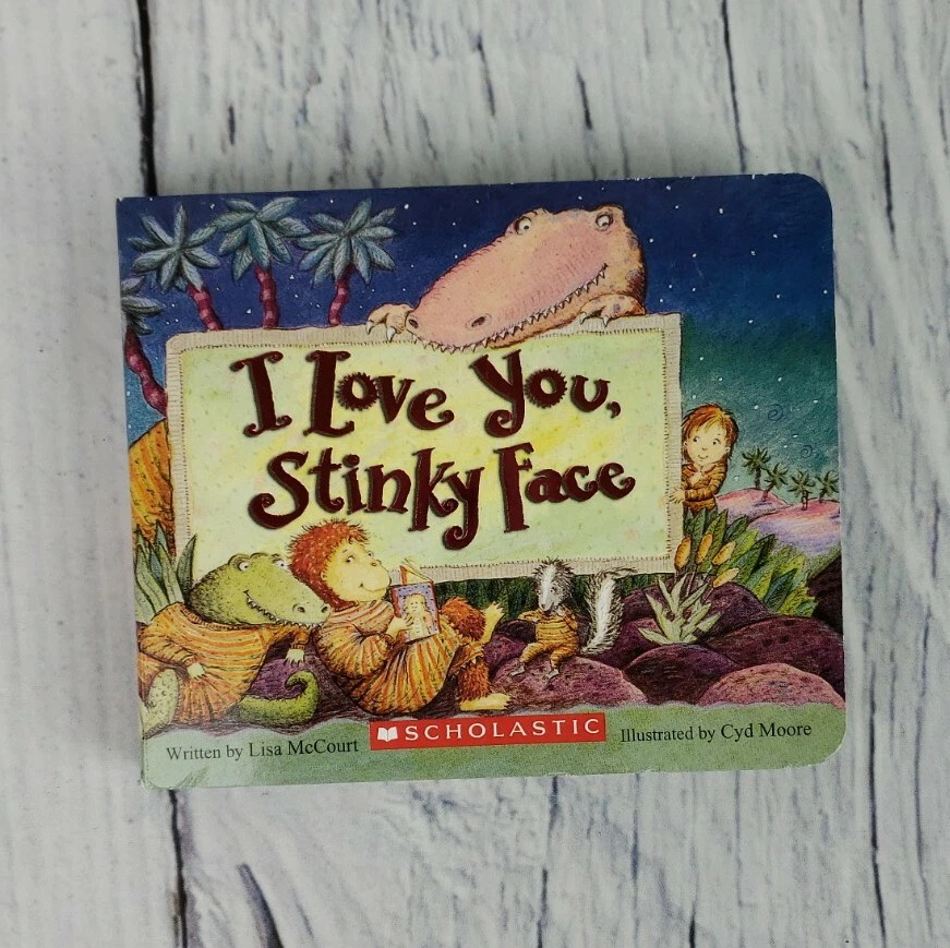 I Love You Stinky Face