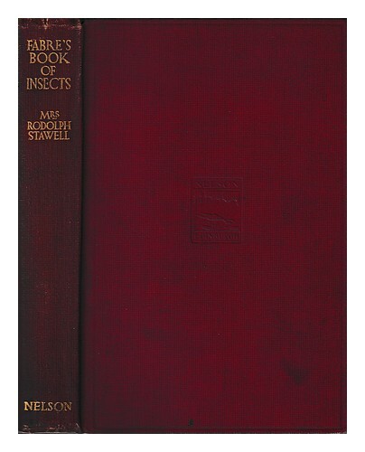 FABRE, JEAN-HENRI (1823-1915) Fabre's book of insects : retold from ...