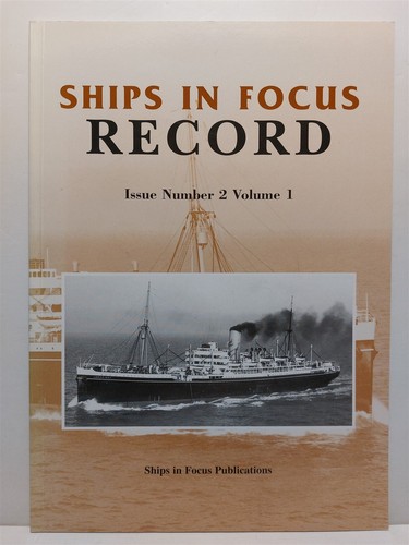 SHIPS IN FOCUS - RECORD - ISSUE NUMBER 2 VOLUME 1 9771363167006| eBay