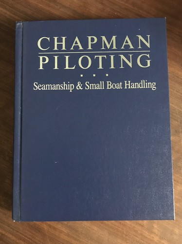 Chapman Piloting : Seamanship and Small Boat Handling by Elbert S ...