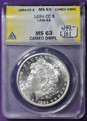 1884-CC Morgan Silver Dollar. Cameo DMPL VAM 4A. In ANACS Holder. MS63 ...