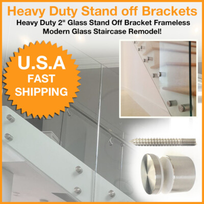 HEAVY DUTY 2" GLASS STAND OFF BRACKET FRAMELESS MODERN GLASS STAIRCASE ...