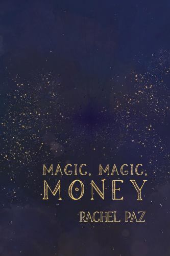 Magic, Magic, Money by in New 9781667818320| eBay