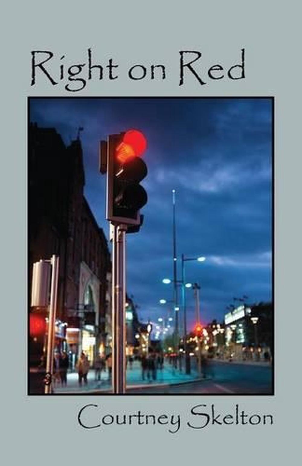 Right on Red by Courtney Skelton (English) Paperback Book 9781478709855 ...