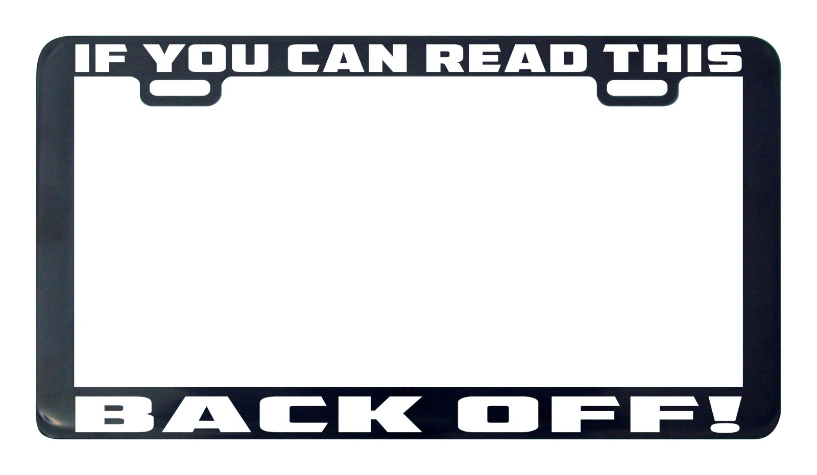 If you can read this back off license plate frame tag holder | eBay
