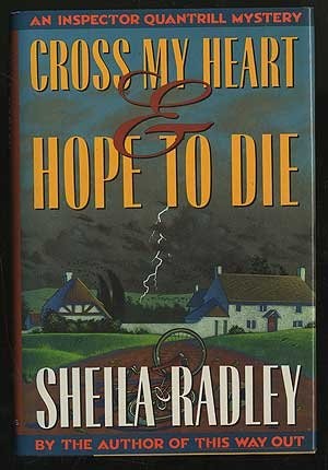 CROSS MY HEART & HOPE TO DIE By Sheila Radley - Hardcover **BRAND NEW ...