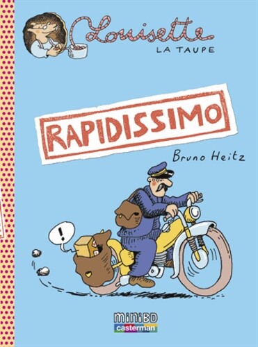 Louisette la taupe, Tome 1 : Rapidissimo de Bruno Heitz | eBay