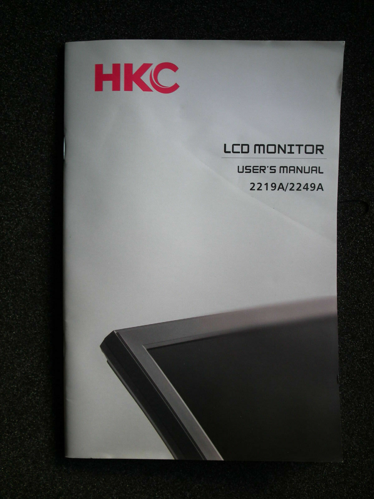 HKC User`s Manual Guide Book for LCD Monitor 2219A 2249A Harmonious Key ...