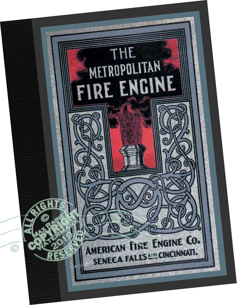 American Metropolitan Fire Engine Co (1902) Steam Power Fire Pump ...