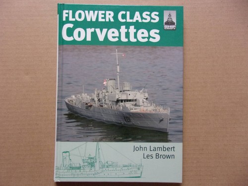Flower Class Corvettes Seaforth Publishing | eBay