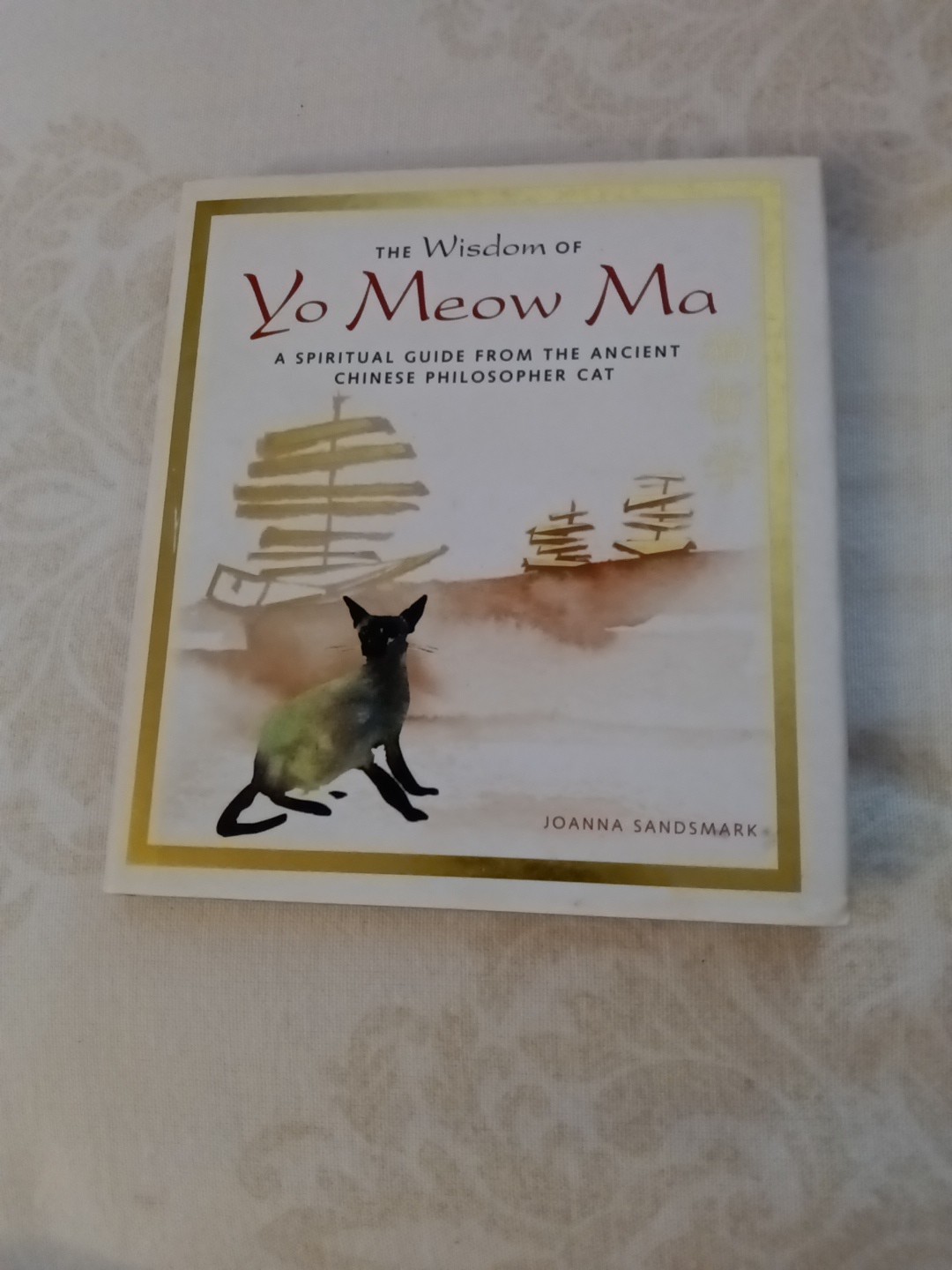 The Wisdom of Yo Meow Ma A Spiritual Guide by Sandsmark | eBay