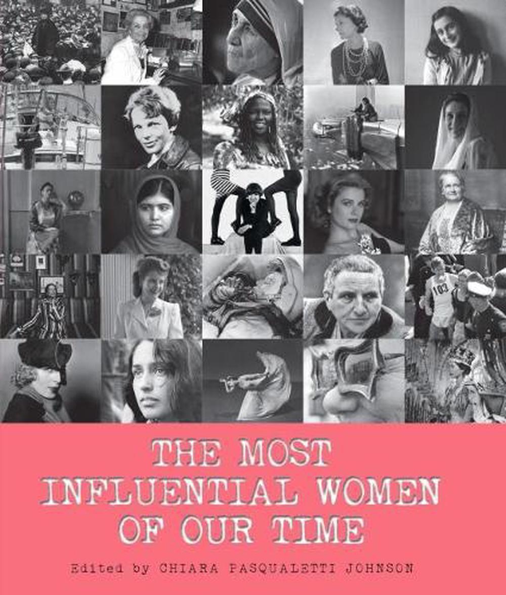 The Most Influential Women of Our Time by Chiara Pasqualetti Johnson (English) H 9788854413061 ...