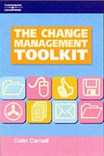 Change Management Toolkit by Colin Carnall (2002, Trade Paperback) for ...