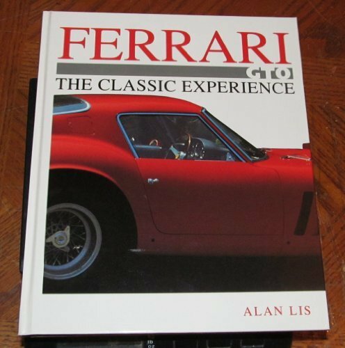 Ferrari GTO: The Classic Experience by Alan Lis Hardback Book The Fast ...