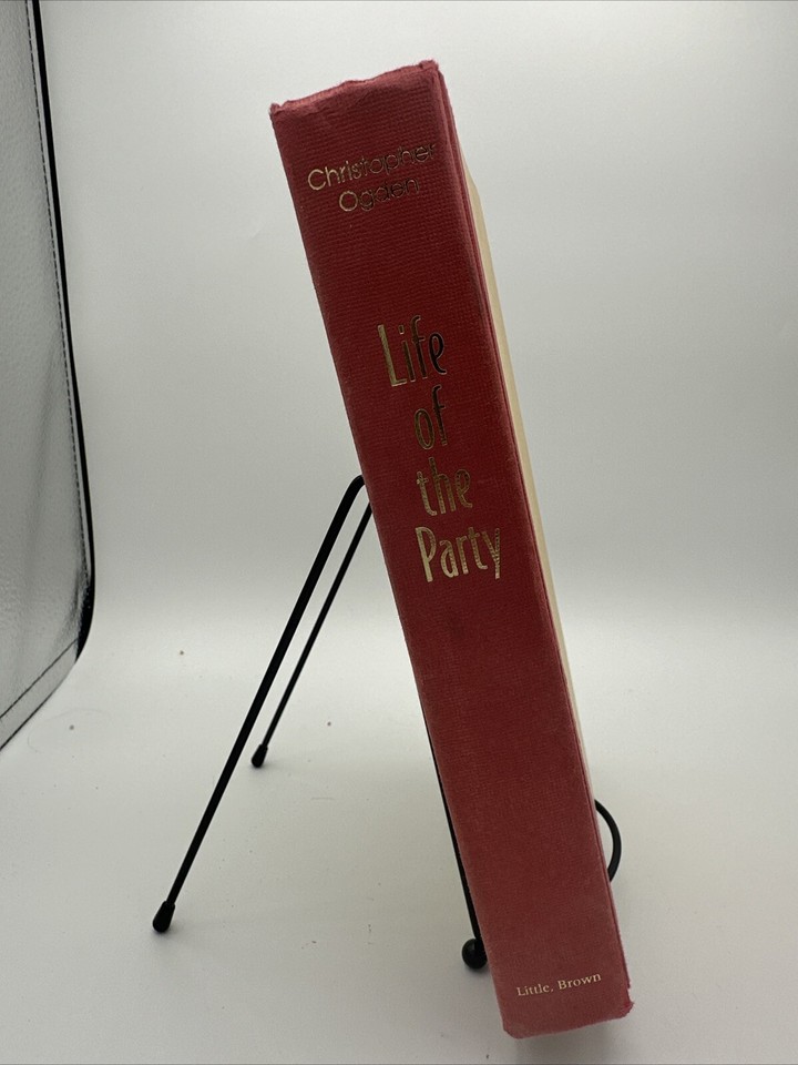 LIFE OF THE PARTY CHRISTOPHER OGDEN 1994 1ST EDITION Without Cover ...