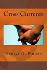 Cross Currents by Pinneo, George G. -Paperback | eBay Australia