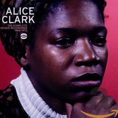 Alice Clark - Studio Recordings 1968-1972 - Alice Clark CD 0SVG The ...