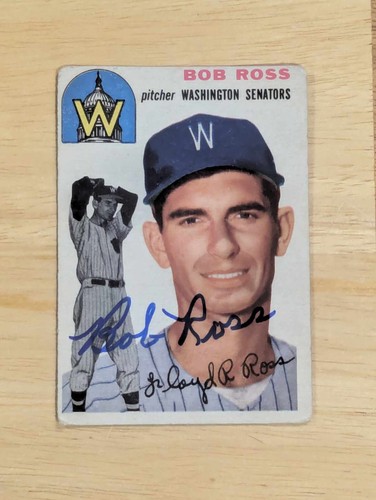 BOB ROSS SIGNED AUTOGRAPHED 1954 TOPPS CARD # 189 WASHINGTON SENATORS ...